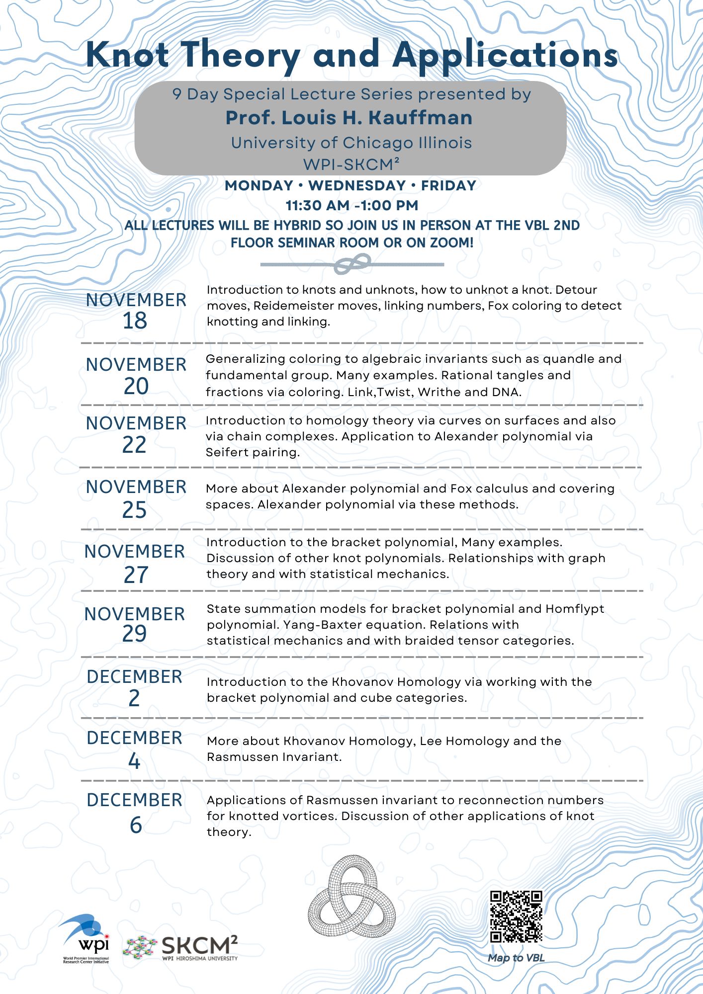 9-Part Special Lecture Series from Professor Louis Kauffman | WPI-SKCM2 ...